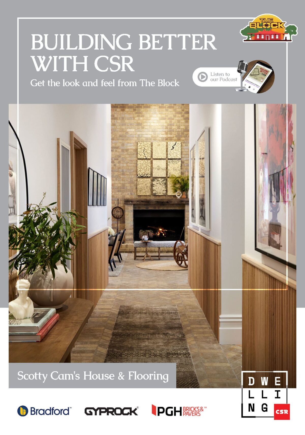 Get the look and feel from The Block - CSR Dwelling